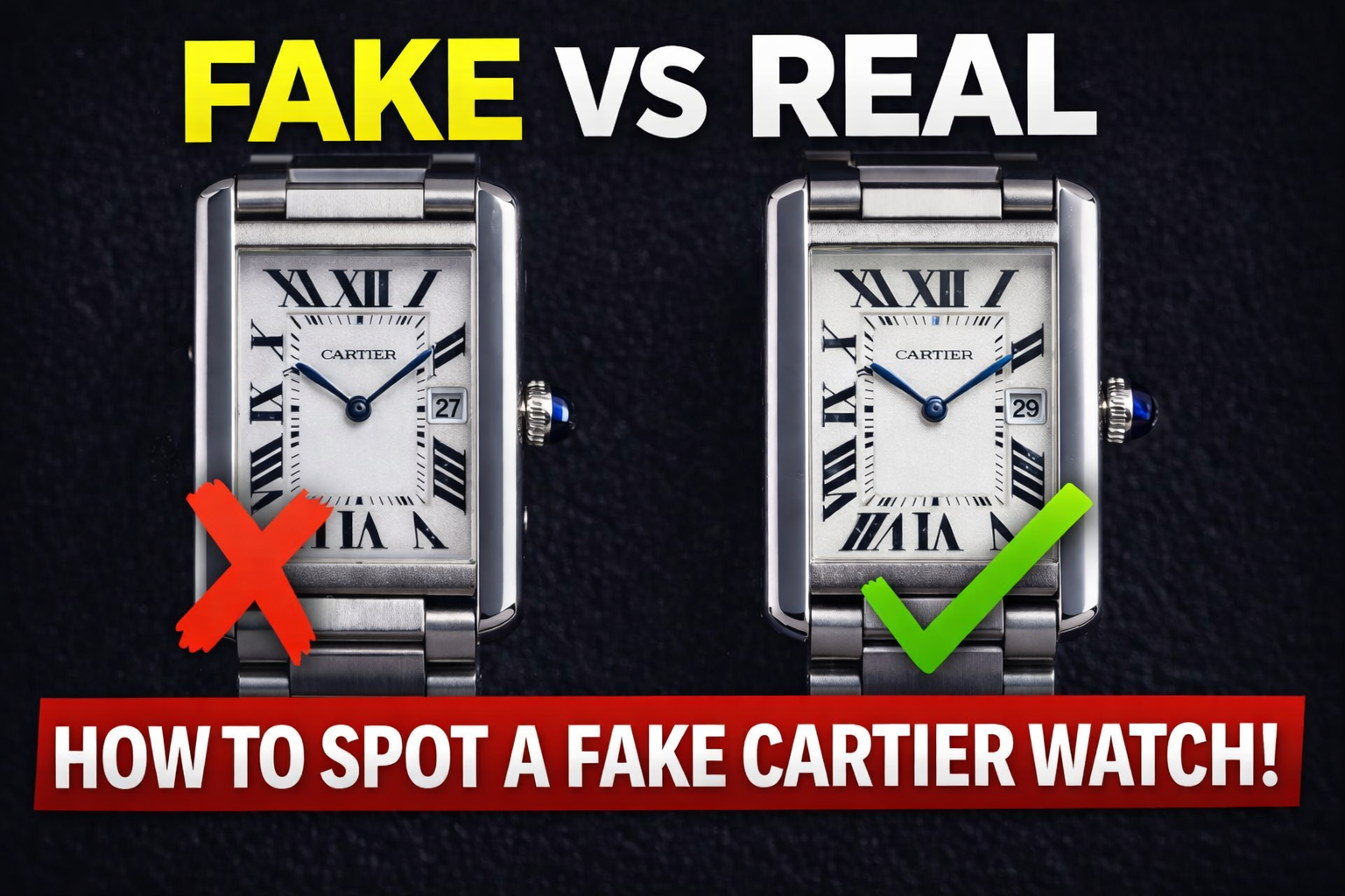 How to Spot a Fake Cartier Watch: 14 Warning Signs Buyers Should Know